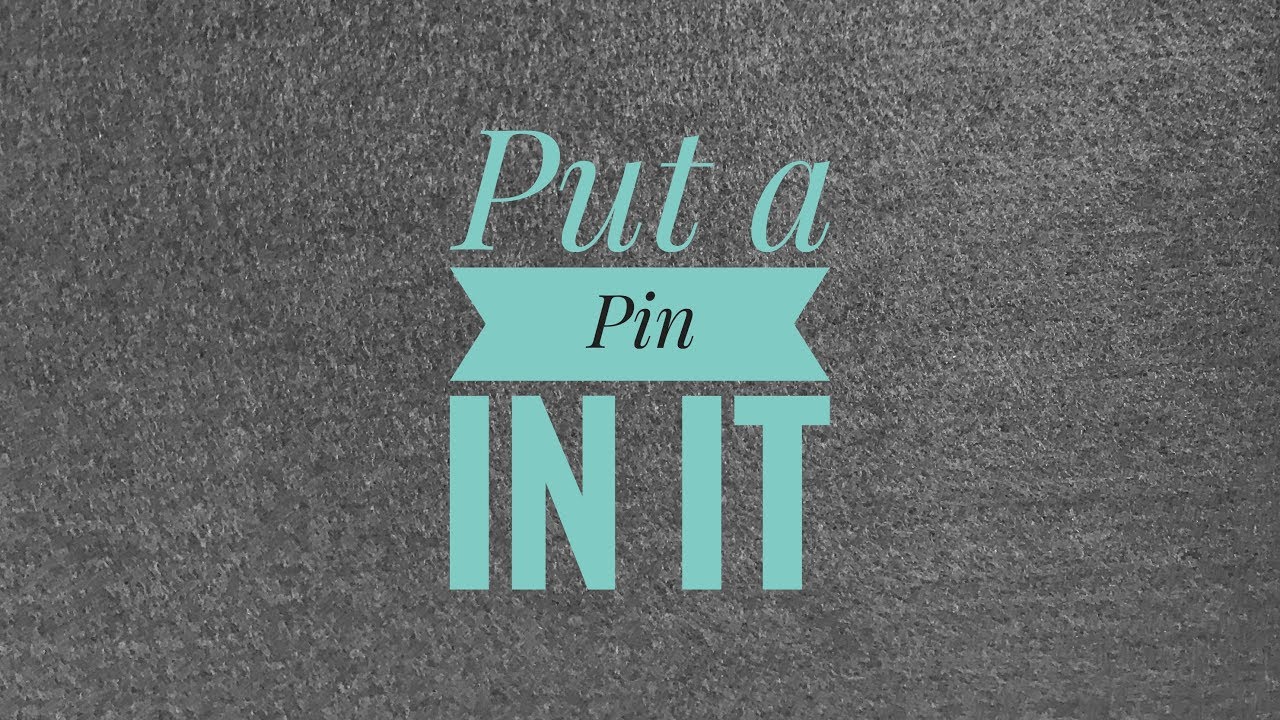 Put A Pin In It YouTube put-a-pin-in-it-youtube