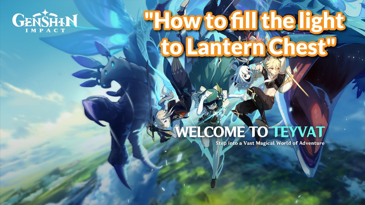 Genshin Impact - How to fill the light to Lantern Chest - YouTube
