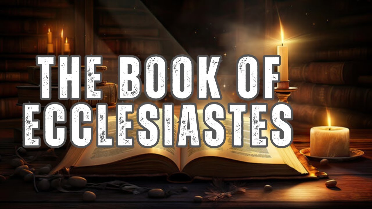 The Book Of Ecclesiastes: A Journey Through Life’s Meaning And Purpose ...