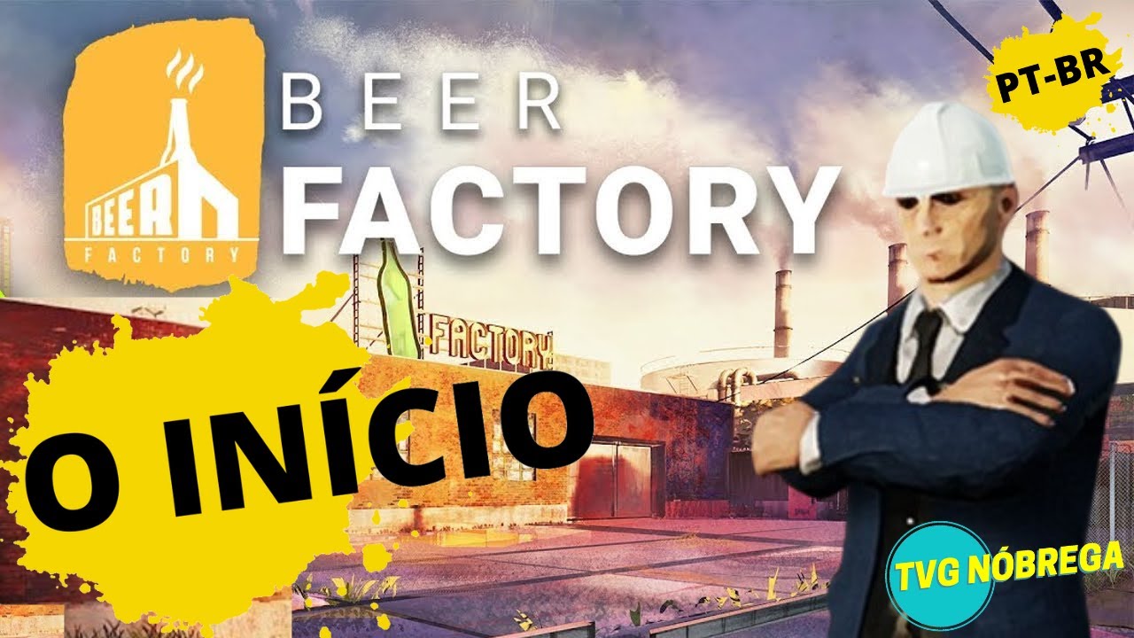 Beer Factory Prologue - O INÍCIO de GAMEPLAY, em Português PT-BR (PC ...