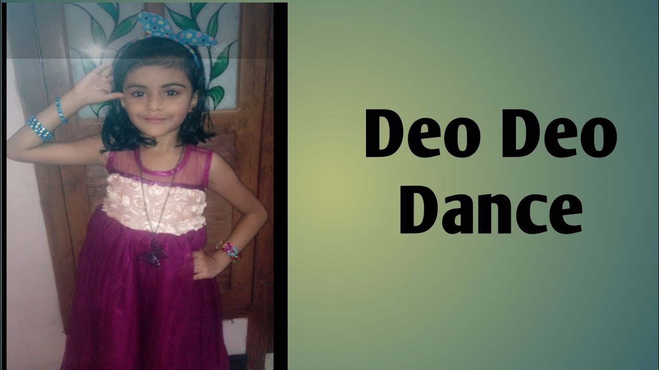 Deo Deo Dance - YouTube