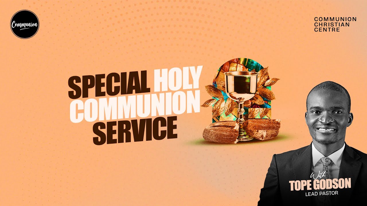 Special Holy Communion Service || Sunday Service || With Pastor Tope ...
