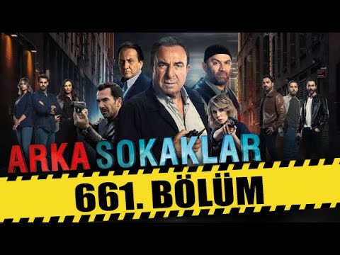 ARKA SOKAKLAR 661. BÖLÜM | FULL HD