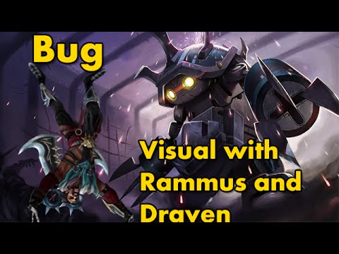 League of Legends - Bug Visual with Rammus and Draven - YouTube