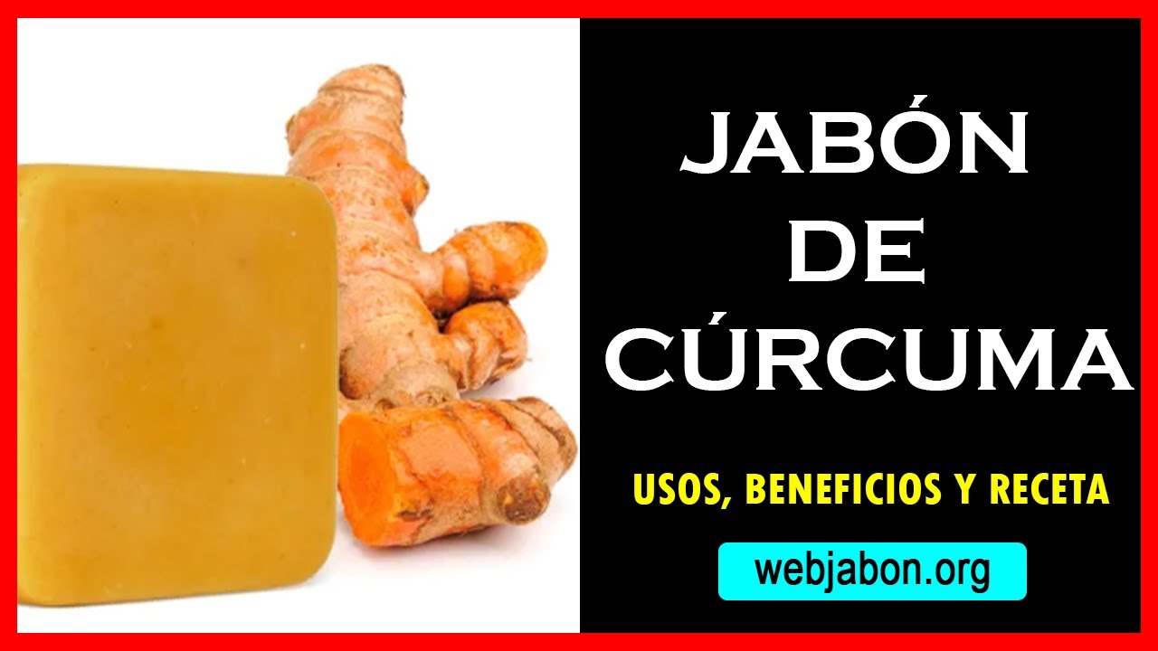 Jabón de CÚRCUMA | Usos, Beneficios y Receta Casera - YouTube