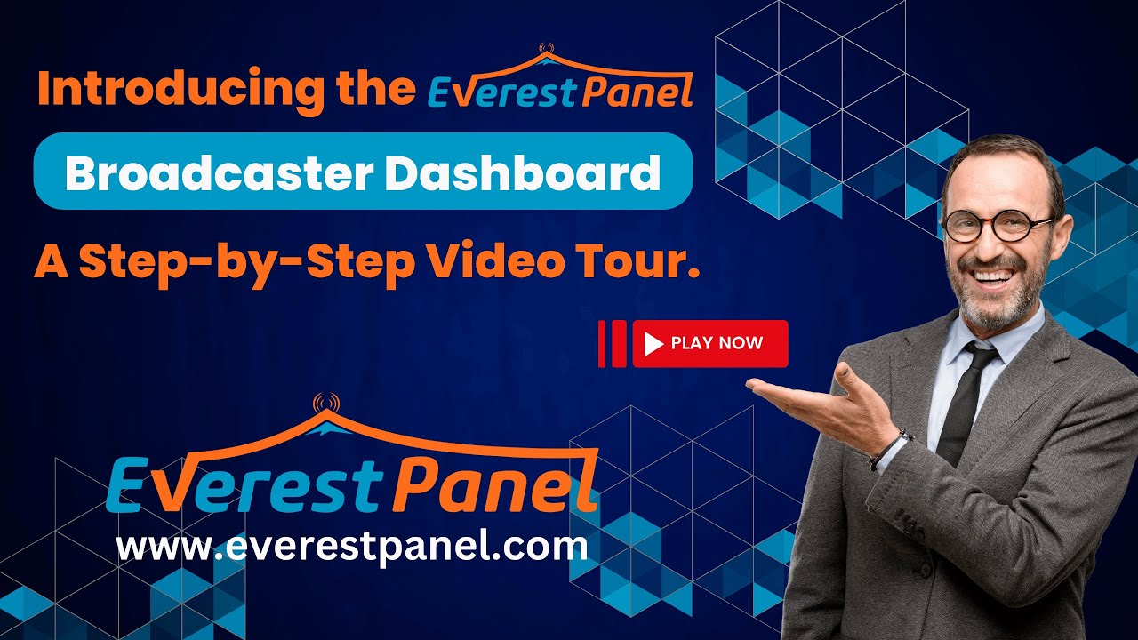 Introducing the Everest Panel Broadcaster Dashboard A Step-by-Step ...