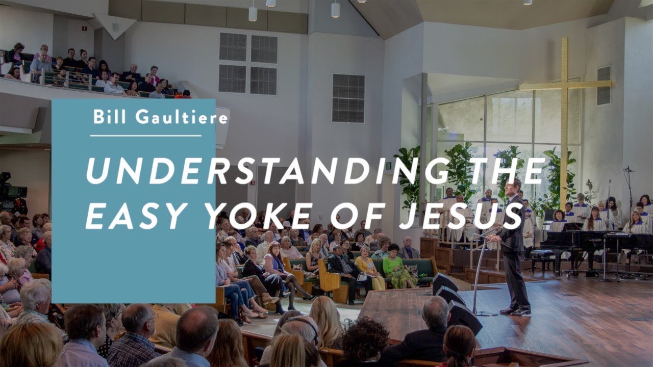 Understanding the Easy Yoke of Jesus - YouTube