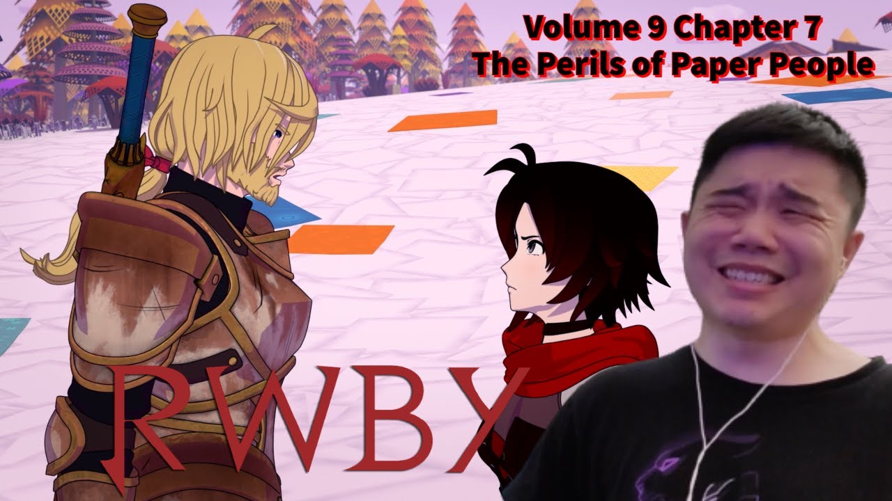 MY BABIES. Volume 9 Chapter 7- The Perils of Paper People | RWBY ...