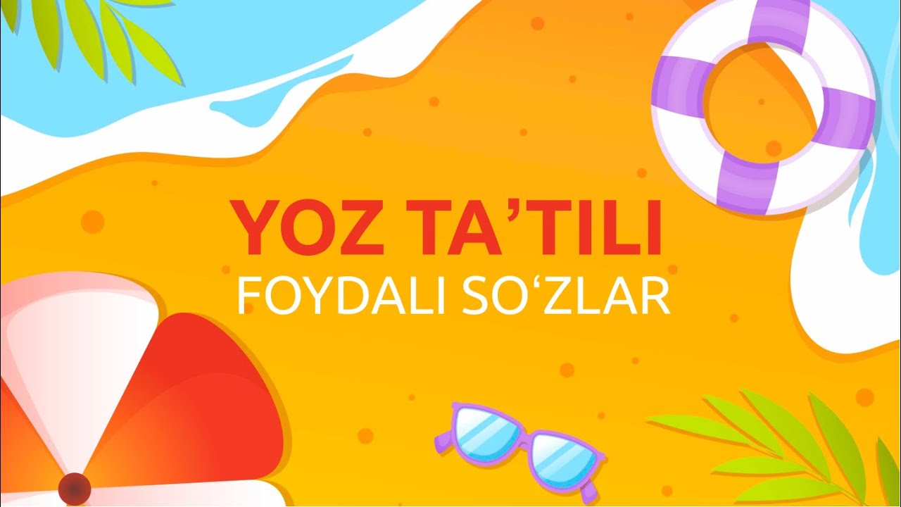Yoz taʼtili (Summer Vacation Vocabulary) - YouTube