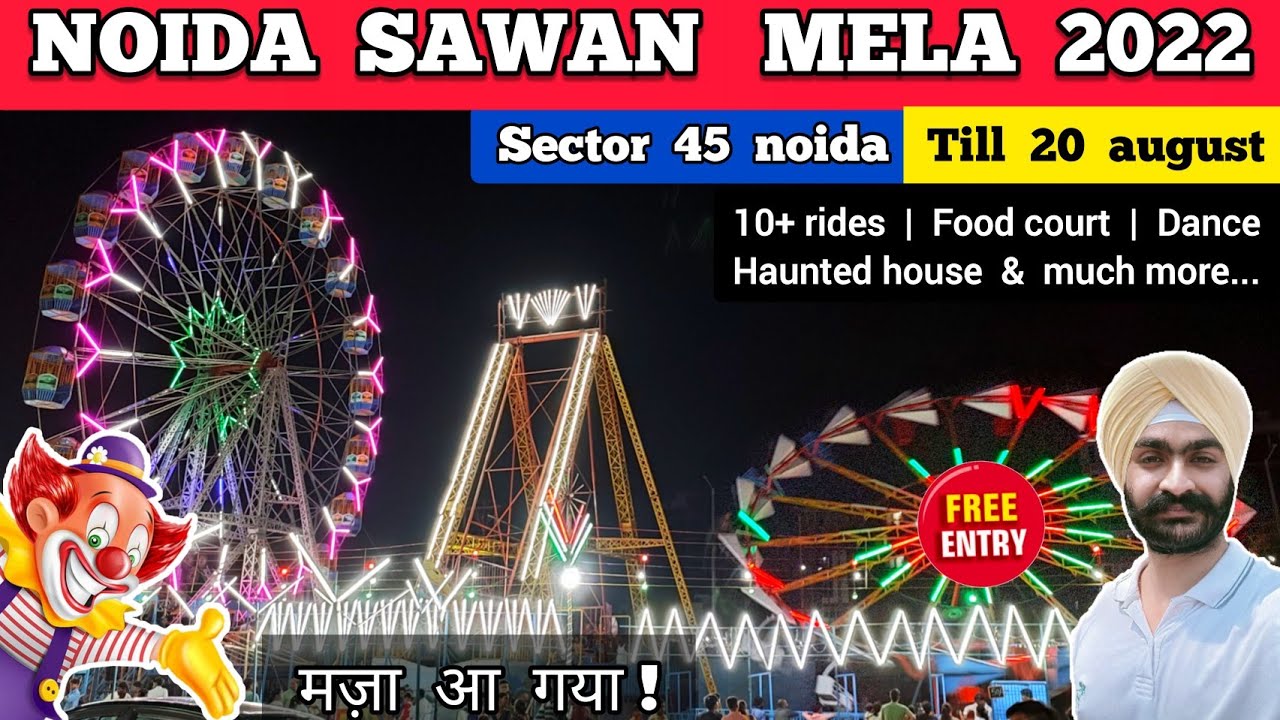 Noida sawan mela 2022 - sector 45 noida mela 2022 | Full tour + all ...