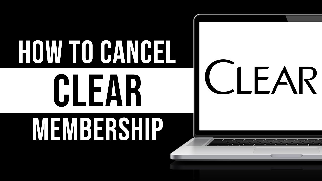 How To Cancel Clear Membership - YouTube