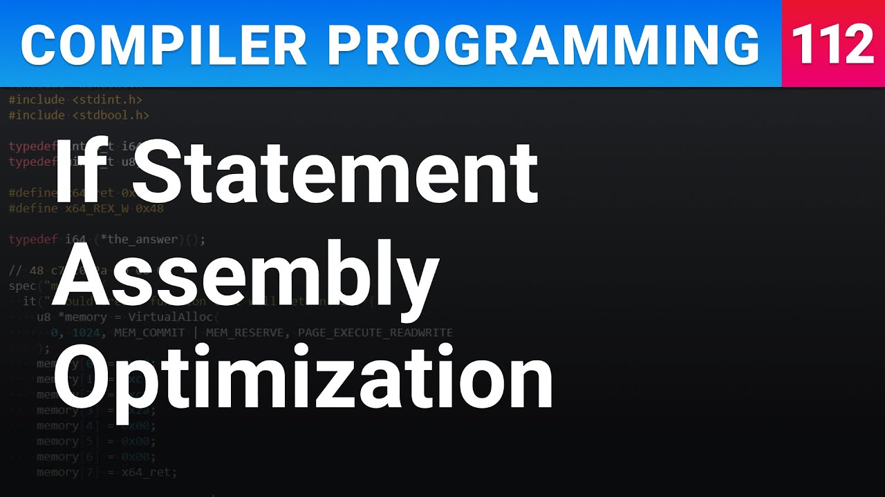 If Statement Assembly Optimization - Compiler Programming Ep112 - YouTube