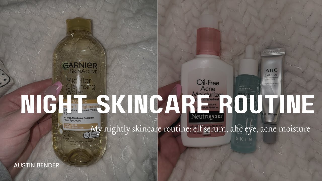 Night Skincare Routine: acne moisturizer, elf skin serum, ahc eye cream ...