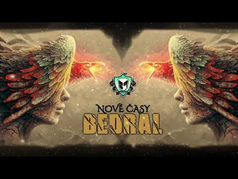 BEDRAL - NOVE CASY (NEW TRACK 2021)