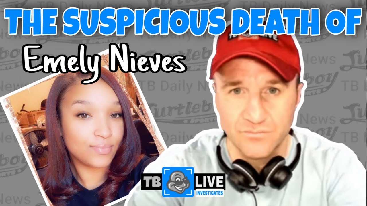 TB Investigates: The Suspicious Death of Emely Nieves *Link to full ...