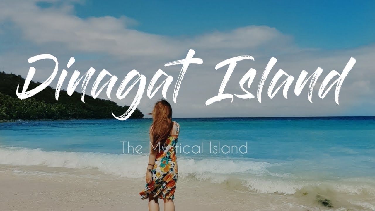 DINAGAT ISLAND: Mystical Island | Explore the unexplored Travel Video ...
