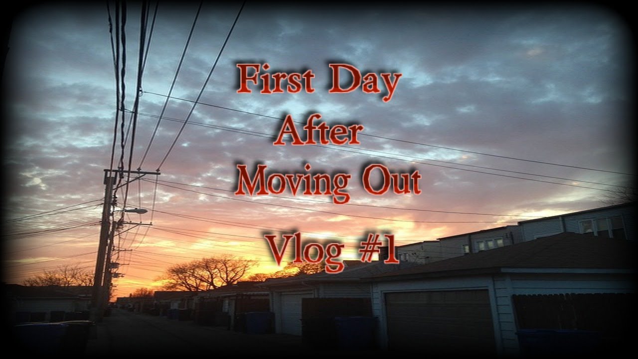 First Day After Moving Out Vlog #1 - YouTube