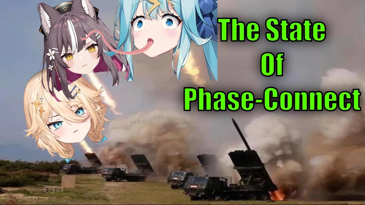[Vtuber Commentary Stream] The State Of Phase-Connect and Interesting News (Part 1) - YouTube