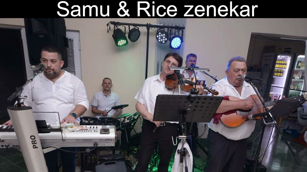 Vajdasági Mulató - Samu&Rice Zenekar (válogatás) - YouTube