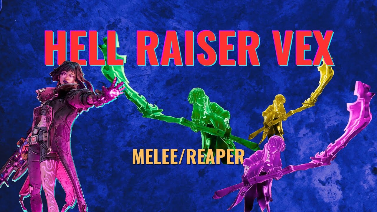 Borderlands 4 - HELL RAISER VEX (MELEE/REAPER BUILD) - YouTube