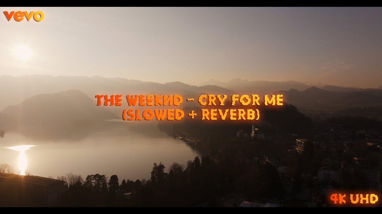 The Weeknd - Cry For Me (slowed + reverb) // 4K - YouTube