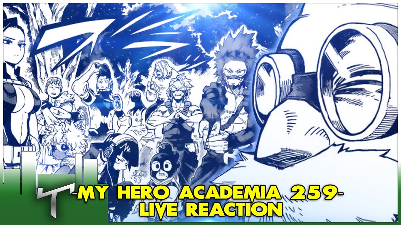IT BEGINS!!!! | My Hero Academia Chapter 259 Live Reaction | 僕のヒーローアカデミ ...