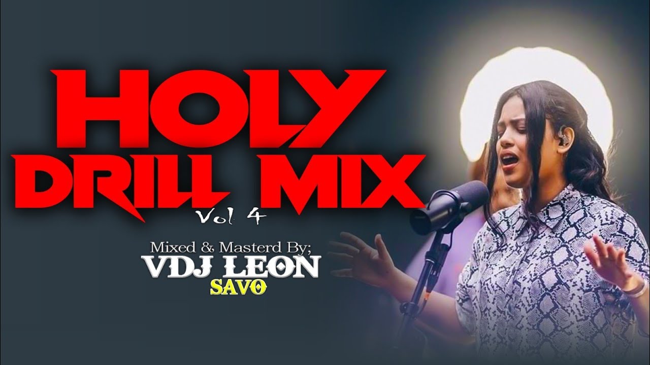HOLY VIDEO MIX 4 - HOLY DRILL VIDEO MIX BY VDJ LEON SAVO, AVERLY ...