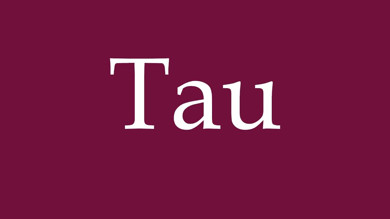 How to Pronounce ''Tau'' (Dew) Correctly in German - YouTube