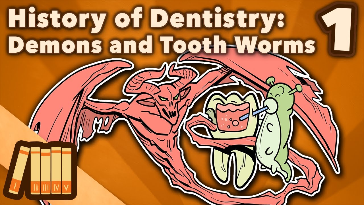 History of Dentistry - Demons and Tooth Worms - Extra History - Part 1 ...