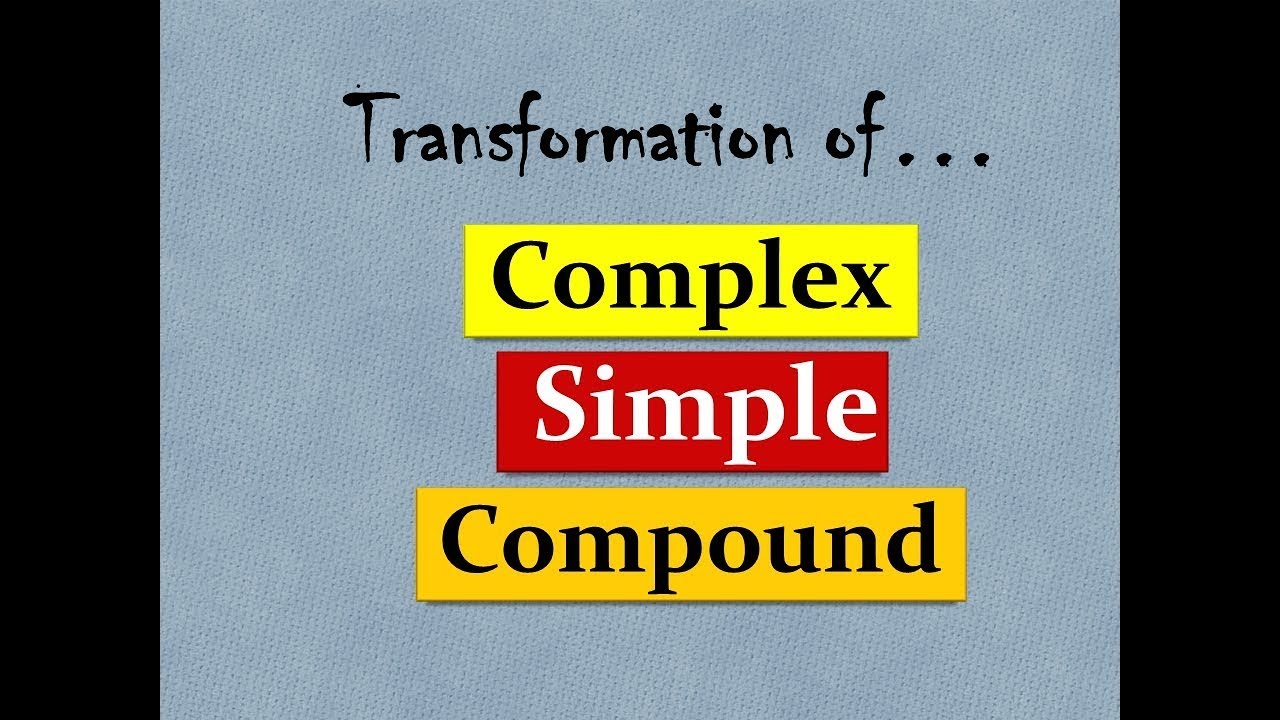 Simple, complex & Compound এর সহজ সমাধান। Part 02.Transformation of ...