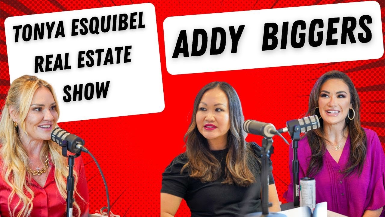 24 Addy Biggers on The Tonya Esquibel Real Estate Show! - YouTube