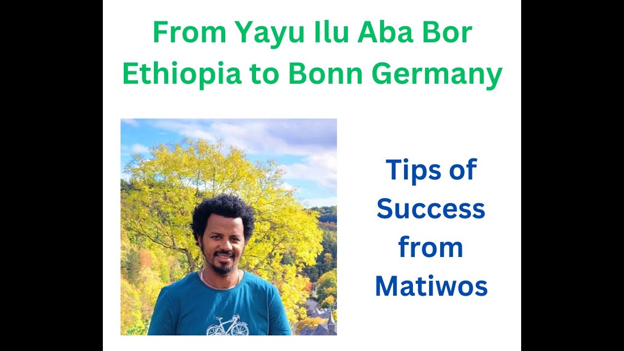 Matiwos, a Political Ecologist from Yayu Ilu Aba Bor Ethiopia to Bonn ...