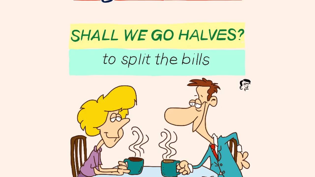 Idiom SHALL WE GO HALVES? by #EnglishTheRoyals - YouTube