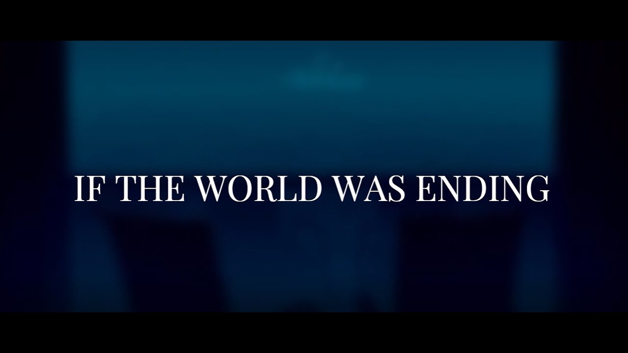 JP Saxe, Julia Michaels - If The World Was Ending (English lyrics ...