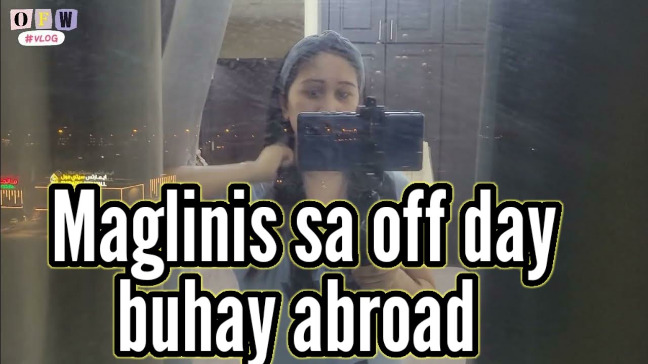 Mag linis sa off day Dubai life - YouTube