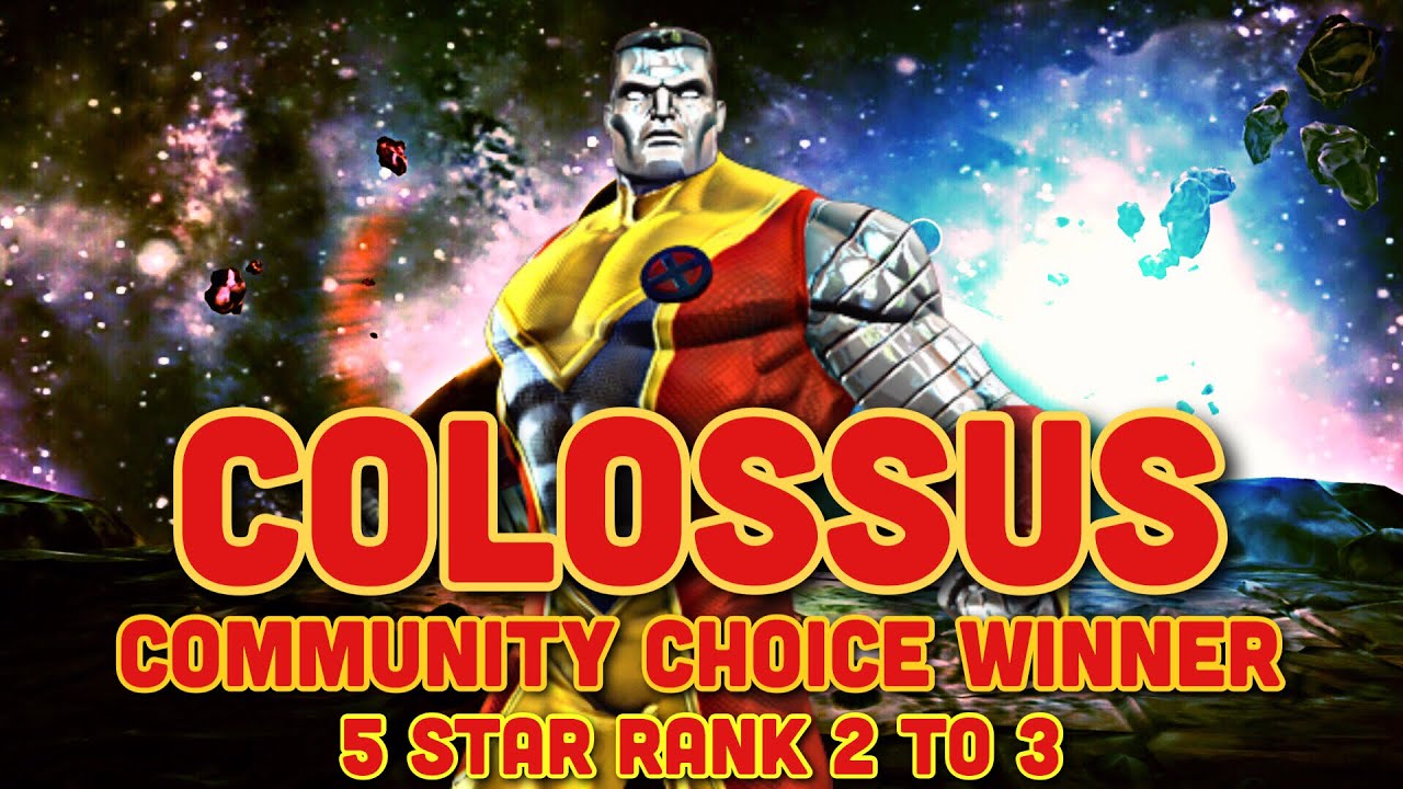 5 Star Colossus To Rank 3 | Community’s Choice Winner | MCOC - YouTube