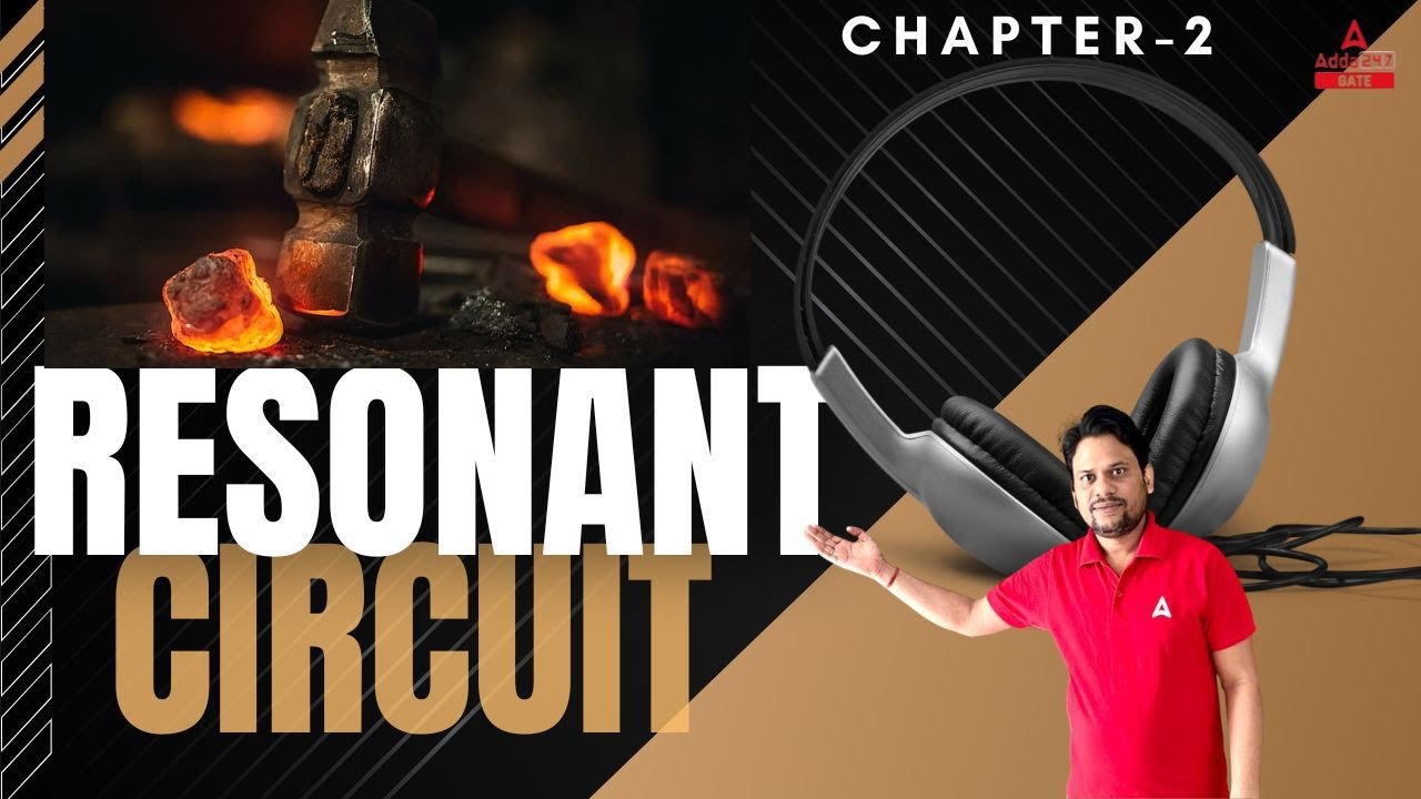 Resonant Circuit | Part #2 | Circuit Theory | Electrical Engineering ...