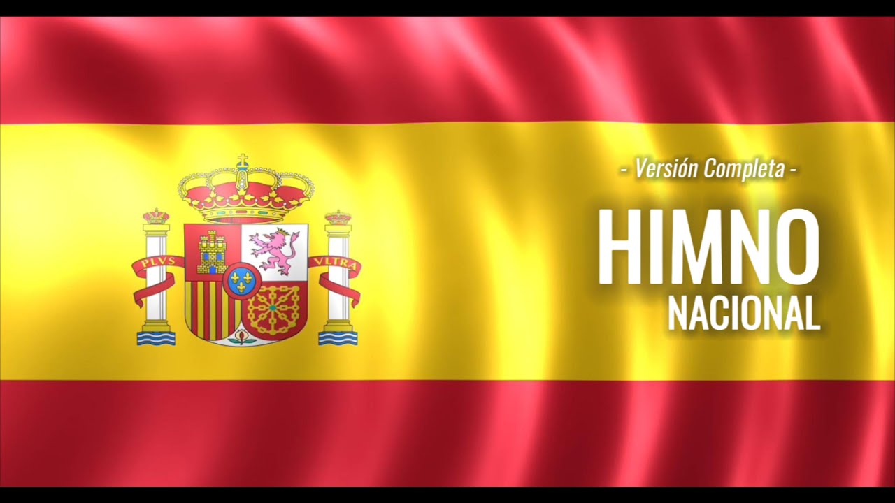 Himno Nacional de España | Versión Completa - YouTube