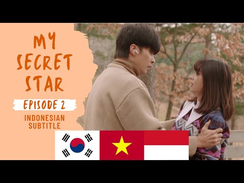 My Secret Star EP 2 (INDONESIAN SUBTITLE)