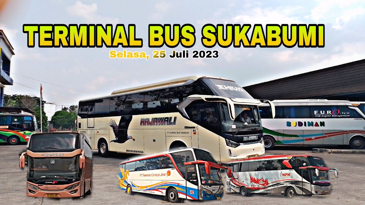 Banyak Sekali Kejutan disini ️Hunting Bus di Terminal Sukabumi - YouTube