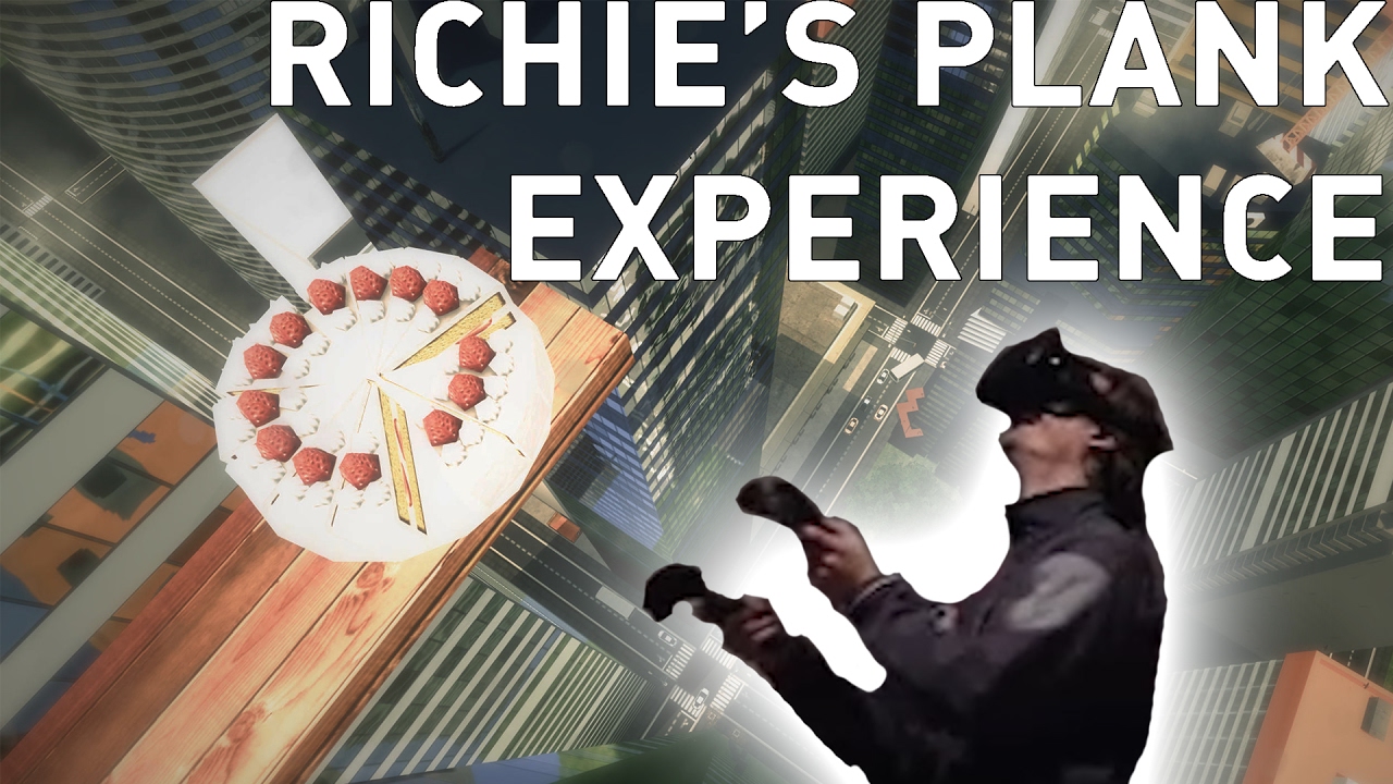 WE DIE IN VR?! - Richie's Plank Experience VR Gameplay on the HTC Vive ...