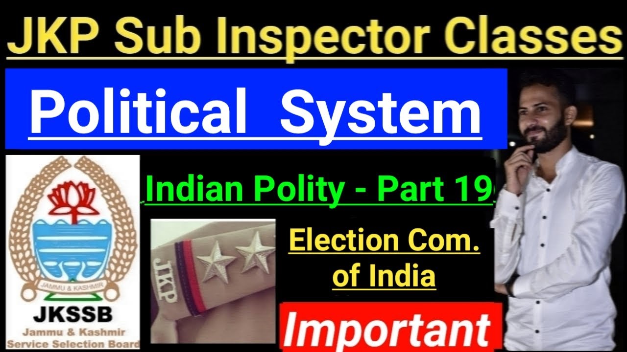 Political System ~ Political Parties & Election Commission | Part 19 ...