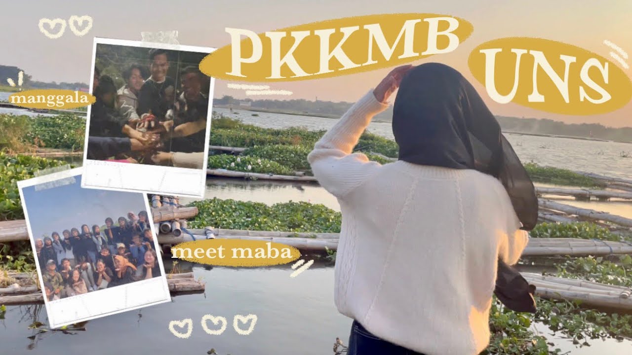 PKKMB UNS 2023 °‧★ manggala diaries first meet with maba and my self ...
