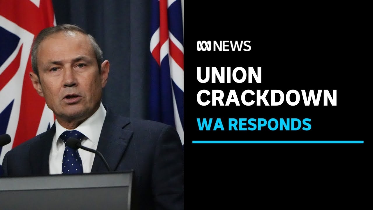 WA premier announces character test for union reps | ABC News - YouTube