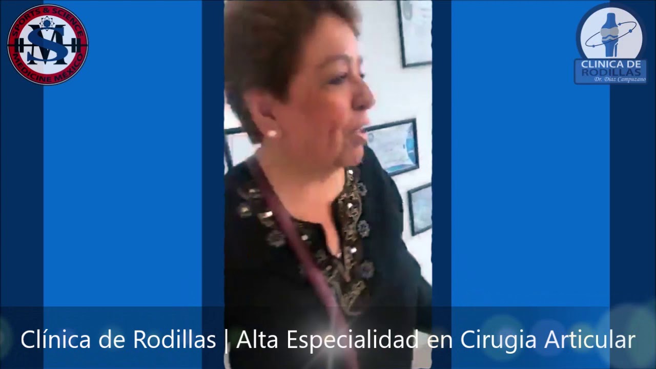 Clinica de Rodillas | Testimonio Paciente Prótesis de Rodilla - YouTube