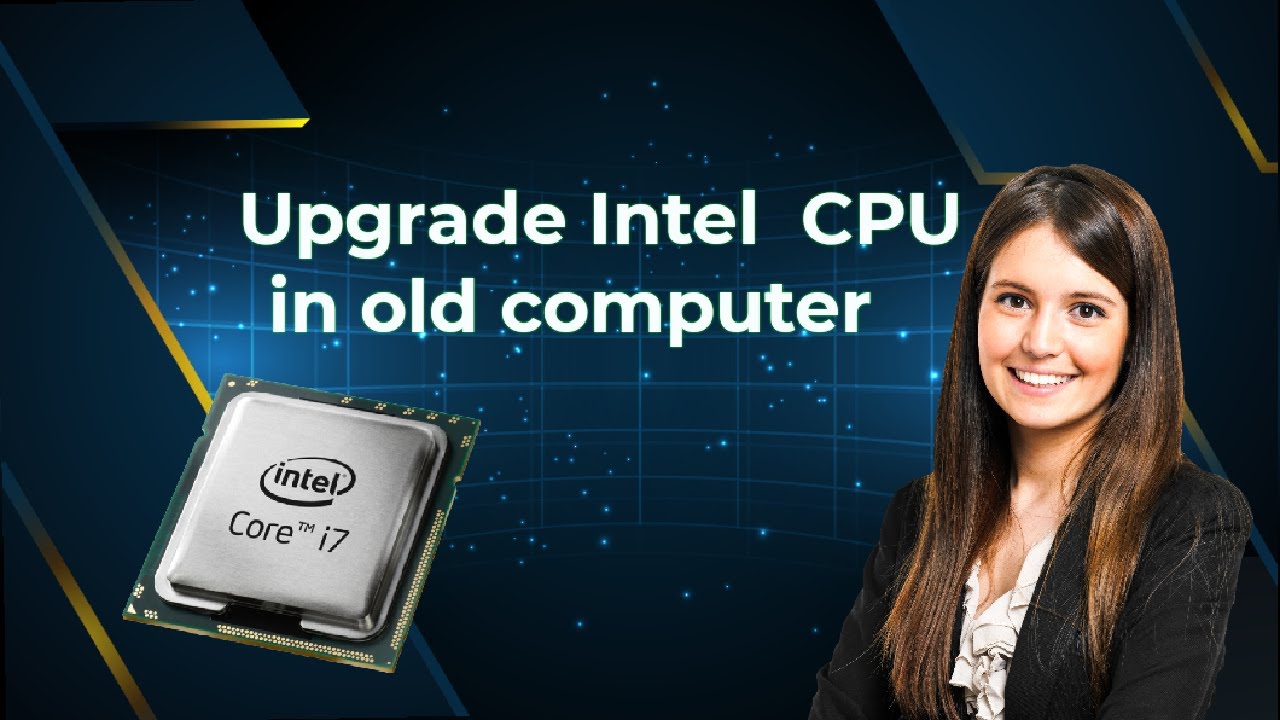 upgrade intel CPU - YouTube