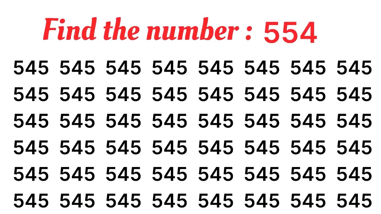 How Fast Can You Find the Number "554". Test your eyes. Focus your mind ...