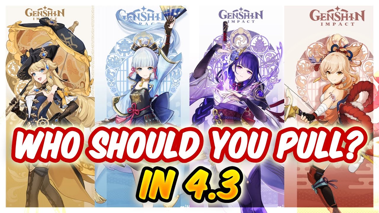Which Character To Pull In Version 4.3! Genshin Impact - YouTube