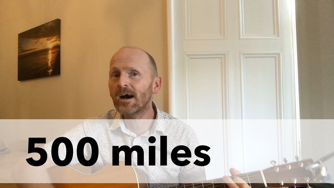 500 miles - Sing-along - YouTube