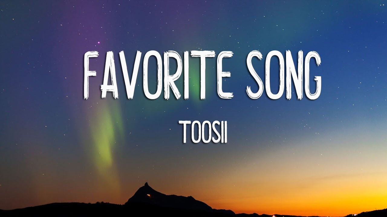 Toosii - Favorite Song (Lyrics) - YouTube